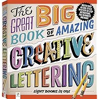 The Great Big Book of Amazing Creative Lettering: 9781488930461: Amazon ...