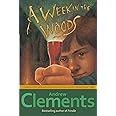 A Week in the Woods by Clements, Andrew