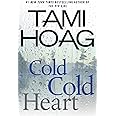 Amazon.com: Cold Cold Heart: 9780525954545: Hoag, Tami: Books