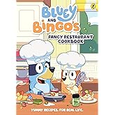 Bluey and Bingo's Fancy Restaurant Cookbook: Yummy Recipes, for Real ...