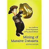 Mining of Massive Datasets: 9781107015357: Computer Science Books @ Amazon.com