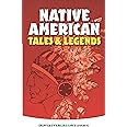 Native American Tales and Legends (Dover Children's Evergreen Classics ...