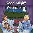 Good Night Wisconsin (Good Night Our World): Gamble, Adam, Jasper, Mark ...