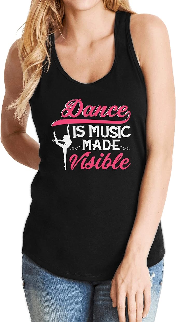 Cute Dance Quote Shirts - Girls Dance is Music Made Visible Tank Top ...