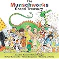 The Munschworks Grand Treasury: Munsch, Robert, Kusugak, Michael ...