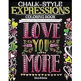 Chalk-Style Nature Coloring Book: Color with All Types of Markers, Gel ...