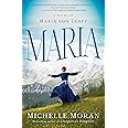 Amazon.com: Maria: A Novel of Maria von Trapp: 9780593499481: Moran ...
