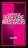 The Medicolegal Death Investigator : a systematic training program for ...