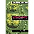 Microcosmos: Four Billion Years of Microbial Evolution: Margulis, Lynn ...