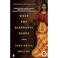 Amazon.com: When the Elephants Dance: 9780142002889: Holthe, Tess Uriza ...