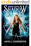 Shadow Walker: A Witch Romantic Fantasy (Bloody Hearts Book 1) eBook: Anya J Cosgrove: Amazon.co ...