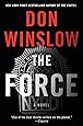 The Force: A Novel: Don Winslow: 9780062664419: Amazon.com: Books