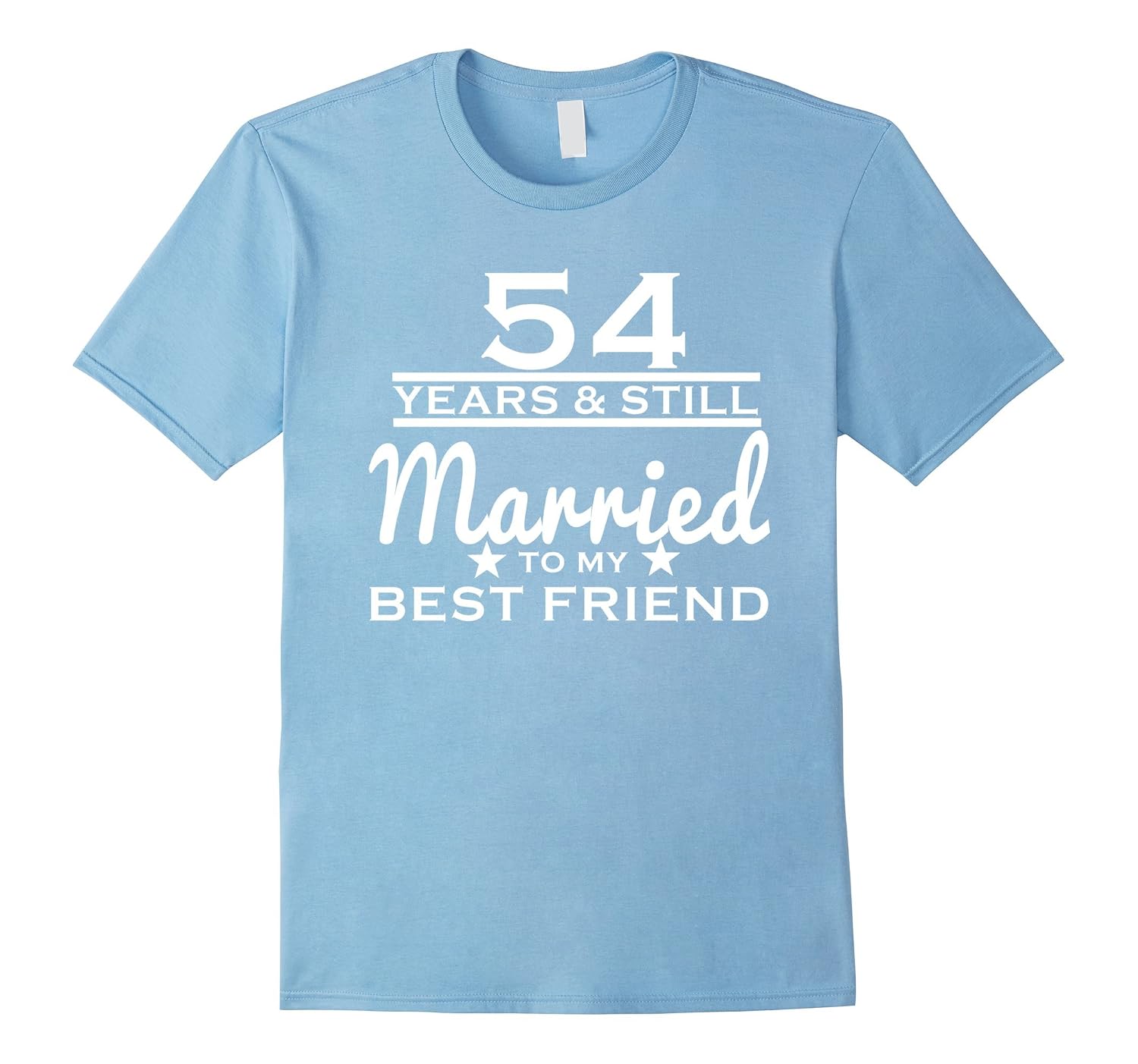 54 Years Still Married to my Best Friend – 54th Wedding Gift-4LVS ...