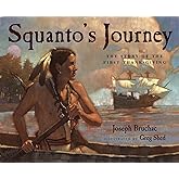 Squanto's Journey: The Story of the First Thanksgiving: Bruchac, Joseph ...
