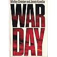 Warday and the Journey Onward: Whitley Strieber, James W. Kunetka ...