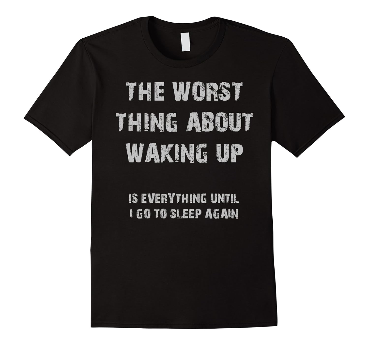 Worst Thing About Waking up – Emo Goth Shirts Black Humor-Art – Artvinatee