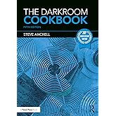 The Darkroom Cookbook (Alternative Process Photography): Anchell, Steve ...