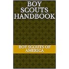 Amazon.com: BOY SCOUTS HANDBOOK The First Edition, 1911 eBook : BOY ...