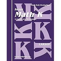 Saxon Math K: An Incremental Development (Home Study Meeting Book ...