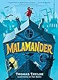 Malamander (The Legends of Eerie-on-Sea): Taylor, Thomas, Booth, Tom ...