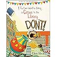 Amazon.com: If You Ever Want to Bring a Circus to the Library, Don't ...