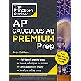 Princeton Review AP Calculus AB Premium Prep, 10th Edition: 8 Practice ...