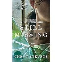 Still Missing: A Novel: Stevens, Chevy: 9781250049513: Amazon.com: Books