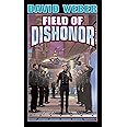 Field of Dishonor (Honor Harrington #4): Weber, David: 9780743435741: Amazon.com: Books