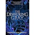 Amazon.com: The Devouring Gray (The Devouring Gray, 1): 9781368024969 ...