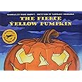 The Fierce Yellow Pumpkin: Brown, Margaret Wise, Egielski, Richard ...