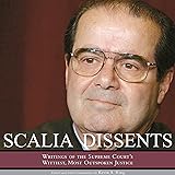 Scalia's Court: A Legacy of Landmark Opinions and Dissents: Scalia ...