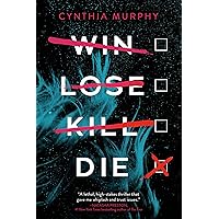 Amazon.com: Win Lose Kill Die: 9780593705476: Murphy, Cynthia: Books