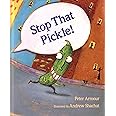 Amazon.com: Stop That Pickle!: 9780618548897: Armour, Peter: Books