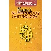 Cheiro's Book of Numbers: The Complete Science of Numerology: Cheiro ...