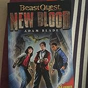 Beast Quest: New Blood: Book 1: Amazon.co.uk: Blade, Adam: Books