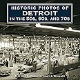 Amazon.com: Historic Photos of Detroit in the 50s, 60s, and 70s ...