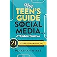 The Teen's Guide to Social Media... & Mobile Devices: 21 Tips to Wise ...