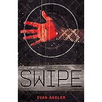 Amazon.com: Swipe: 9781400318360: Angler, Evan: Books