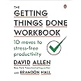 The Getting Things Done Workbook: 10 Moves to Stress-Free Productivity ...