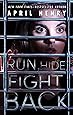 Amazon.com: Run, Hide, Fight Back (9781627795890): Henry, April: Books
