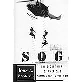 Sog: The Secret Wars of America's Commandos in Vietnam: Plaster, John L ...