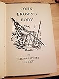 John Brown's Body: Stephen Vincent Benet: 9780929587264: Amazon.com: Books