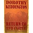 Return to Red Castle: Dorothy Keddington, Keddington, Dorothy ...