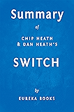 Amazon.com: Switch: How to Change Things When Change Is Hard eBook ...