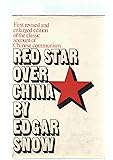 Red Star over China: The Classic Account of the Birth of Chinese ...