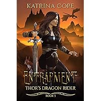 Amazon.com: Entrapment: Book 3 (Thor's Dragon Rider) eBook : Cope ...