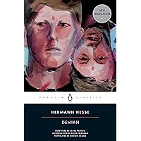 Demian: The Story of Emil Sinclair's Youth (Penguin Classics): Hesse ...