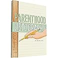 Amazon.com: Parenthood Listography: My Kid in Lists: 9781452111889 ...
