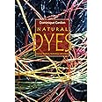 Amazon.com: Natural Dyes: Sources, Traditions, Technology & Science ...