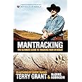 Mantracking: The Ultimate Guide to Tracking Man or Beast: Grant, Terry ...